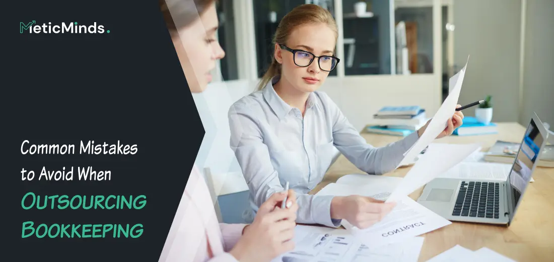 Common Mistakes to Avoid When Outsourcing Bookkeeping
