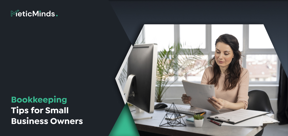 Top 7 Bookkeeping Tips for Small Business Owners