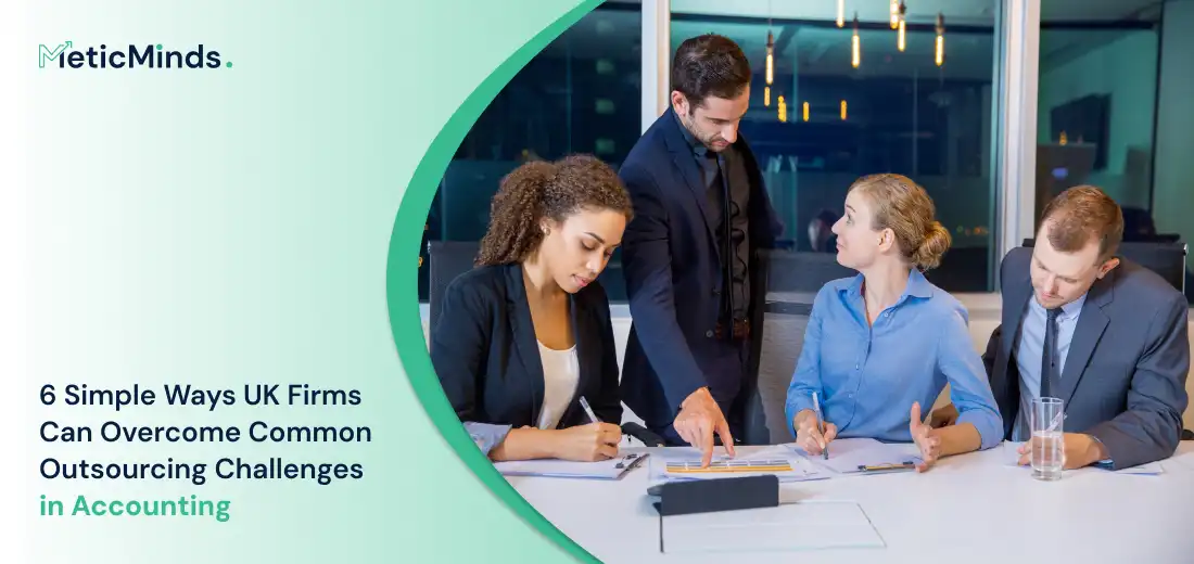 Outsourcing Challenges in Accounting and How to Overcome?