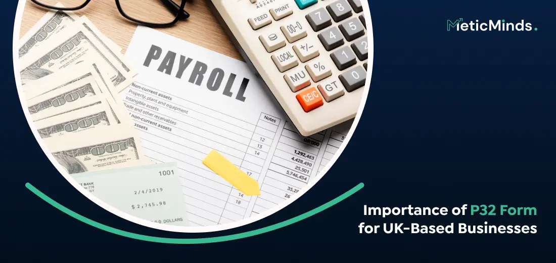The Importance of P32 Form for UK-Based Businesses